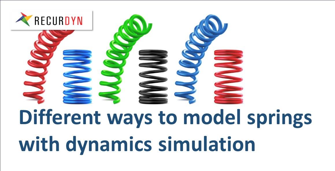 RecurDyn | Modeling Springs Accurately with Multibody Dynamics