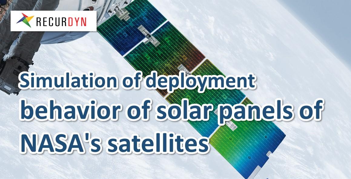RecurDyn | Webinar | NASA Space Structures | Nonlinear dynamics| Multi Flexible Body Dynamics ...