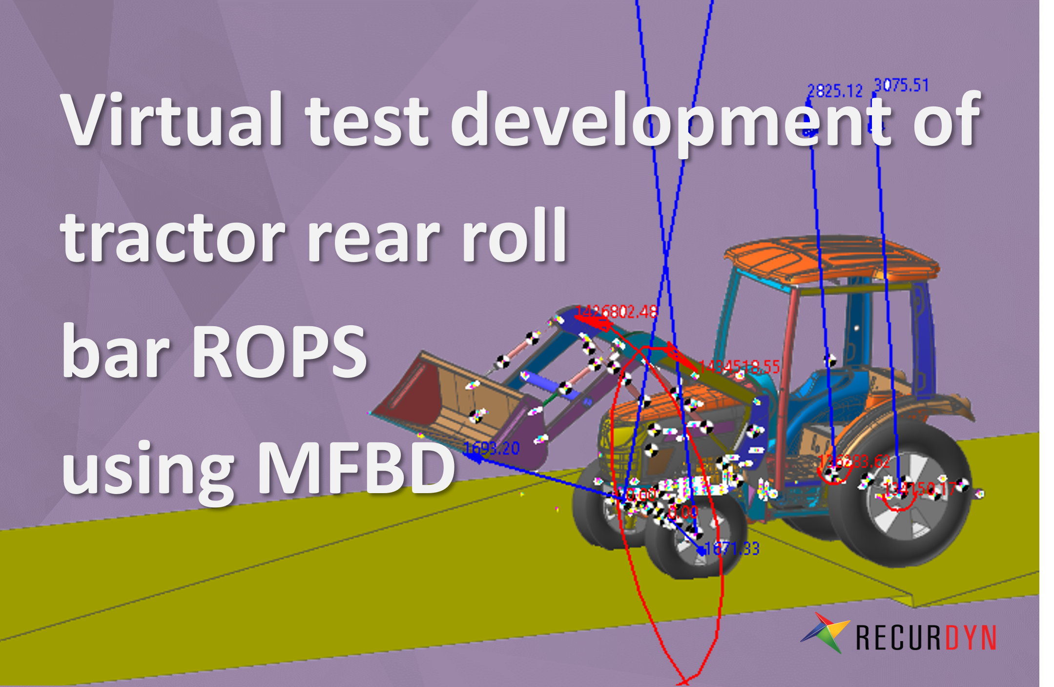 Virtual test development of tractor rear roll bar ROPS using MFBD