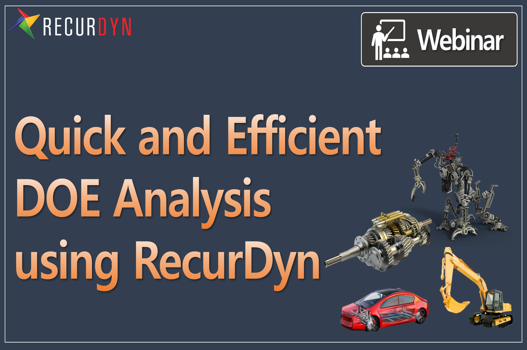 Quick and Efficient DOE Analysis using RecurDyn