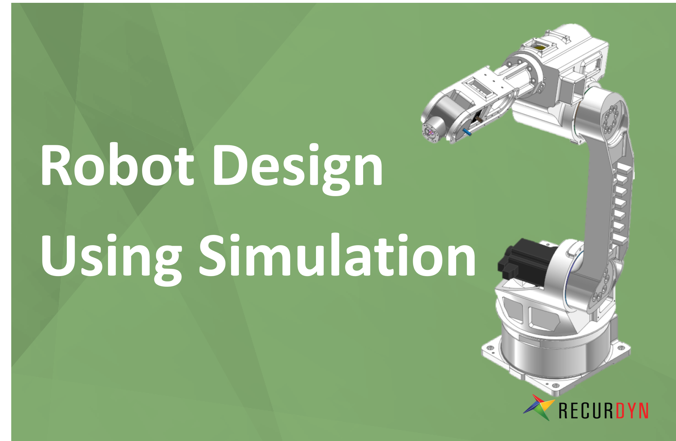 Robot Design Using Simulation