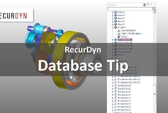 How to make the most of RecurDyn Database